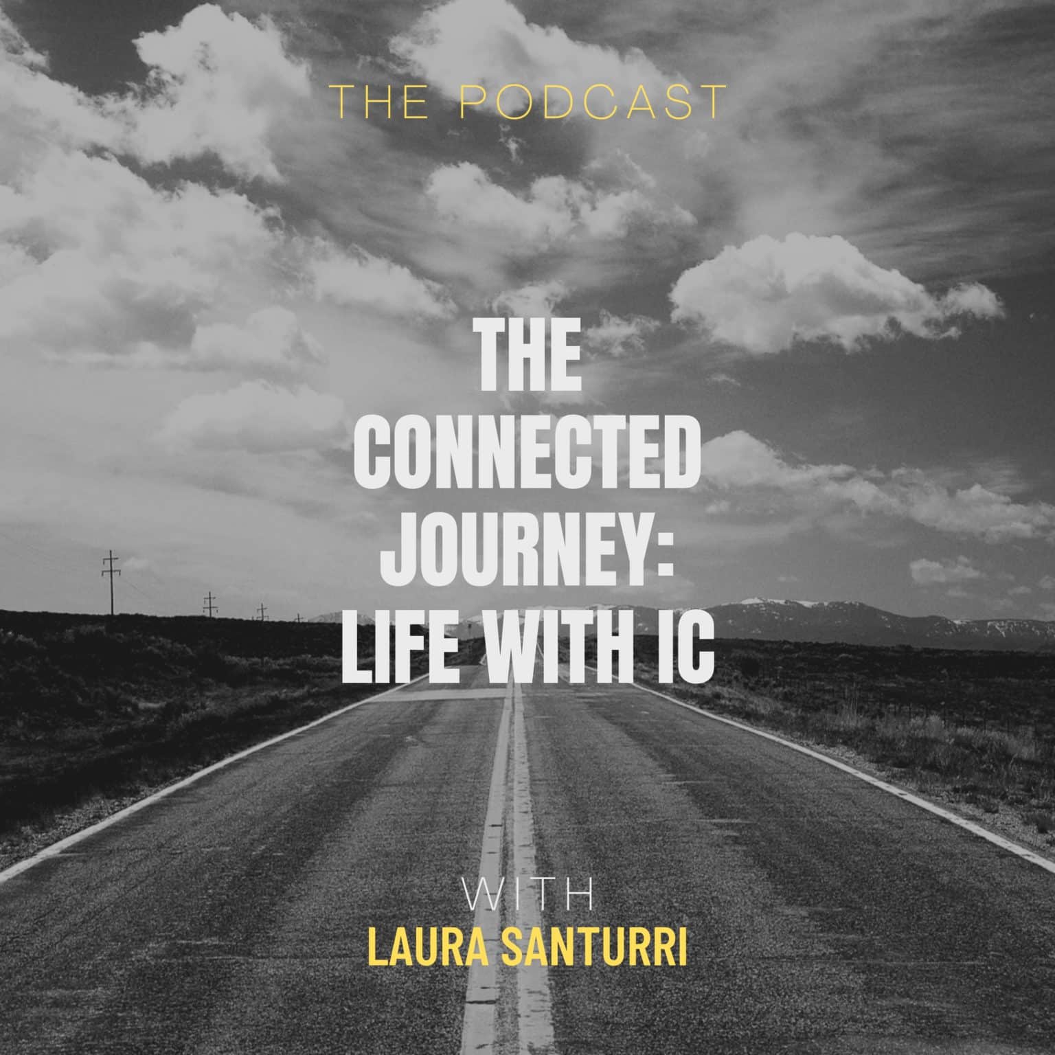 The Connected Journey: Life with IC | Interstitial Cystitis Association